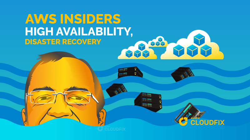 High Availability vs Disaster Recovery: Fight! | CloudFix